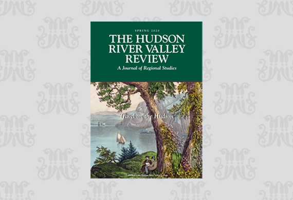 New Issue of Hudson River Valley Review Spans Regional History From the ...